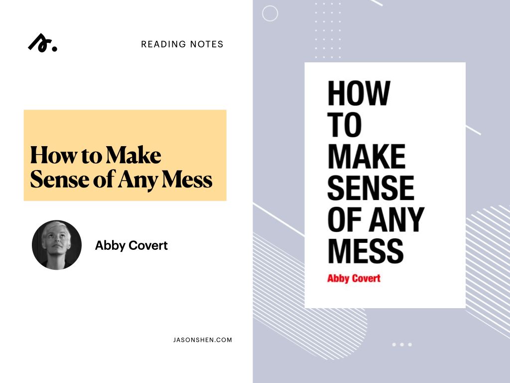 How to Make Sense of Any Mess · Jason Shen | The Outlier Coach