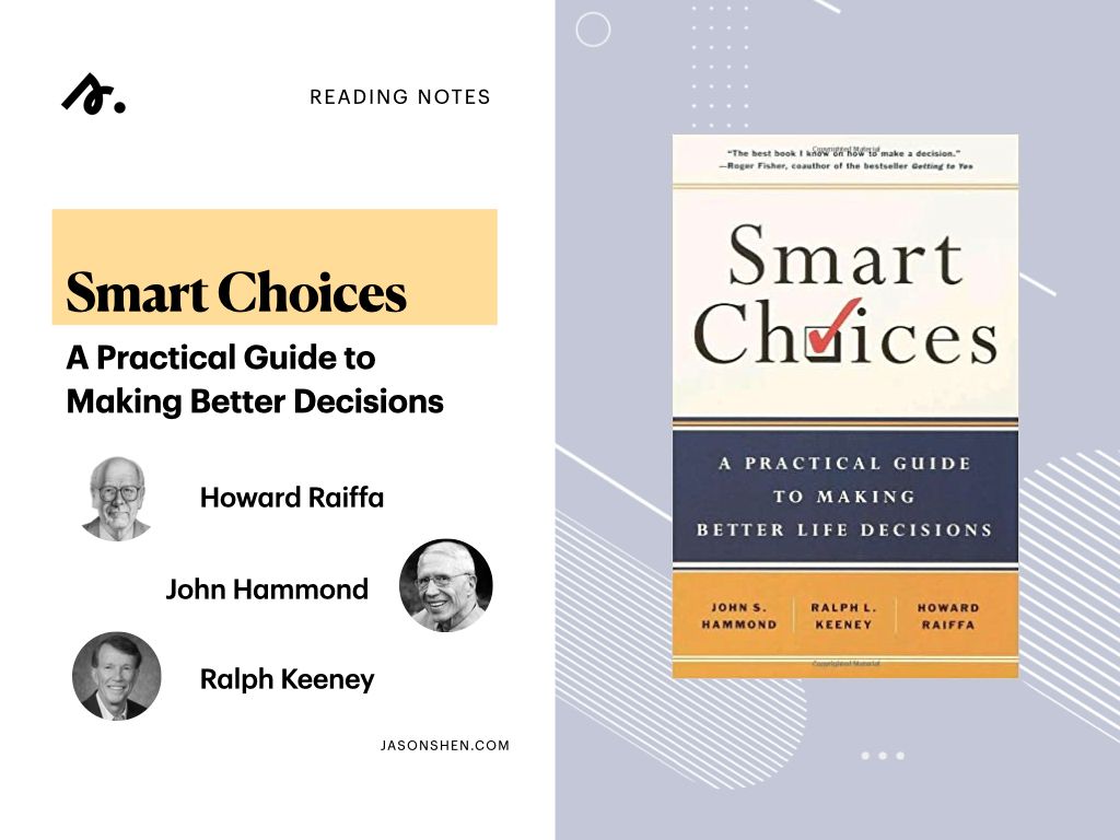 Smart Choices: A Practical Guide to Making Better Life Decisions ...