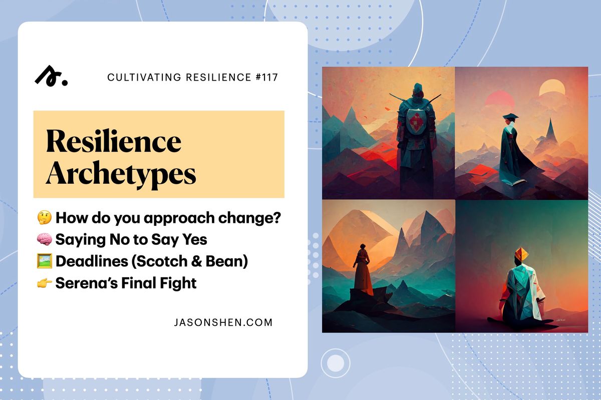 117: Resilience Archetypes · Jason Shen | The Outlier Coach